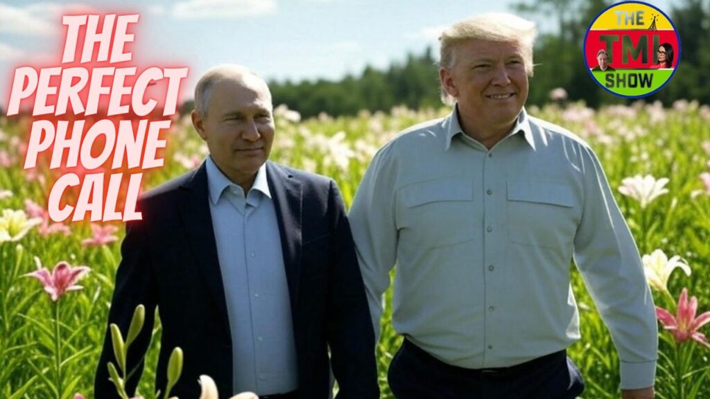 TMI Show Ep 78: Putin and Trump’s Perfect Phone Call - Ted Rall's Rallblog
