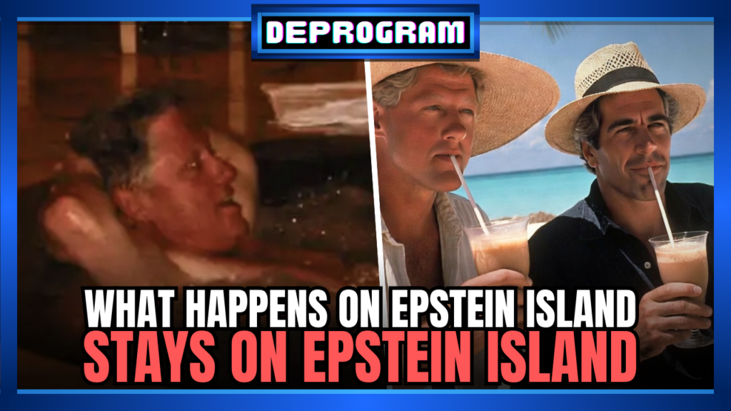 What Happens on Epstein Island Stays on Epstein Island | DeProgram with ...