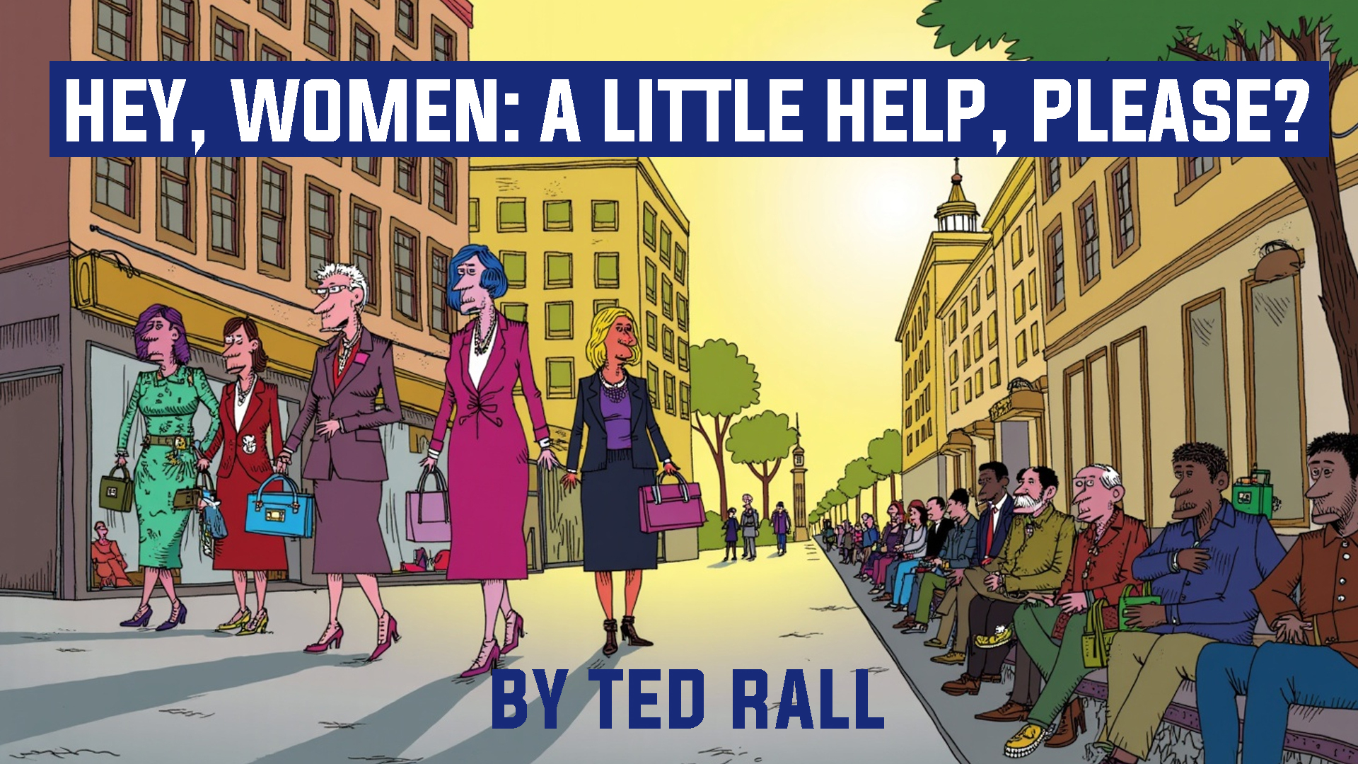 Hey, Women: A Little Help, Please? - Ted Rall's Rallblog